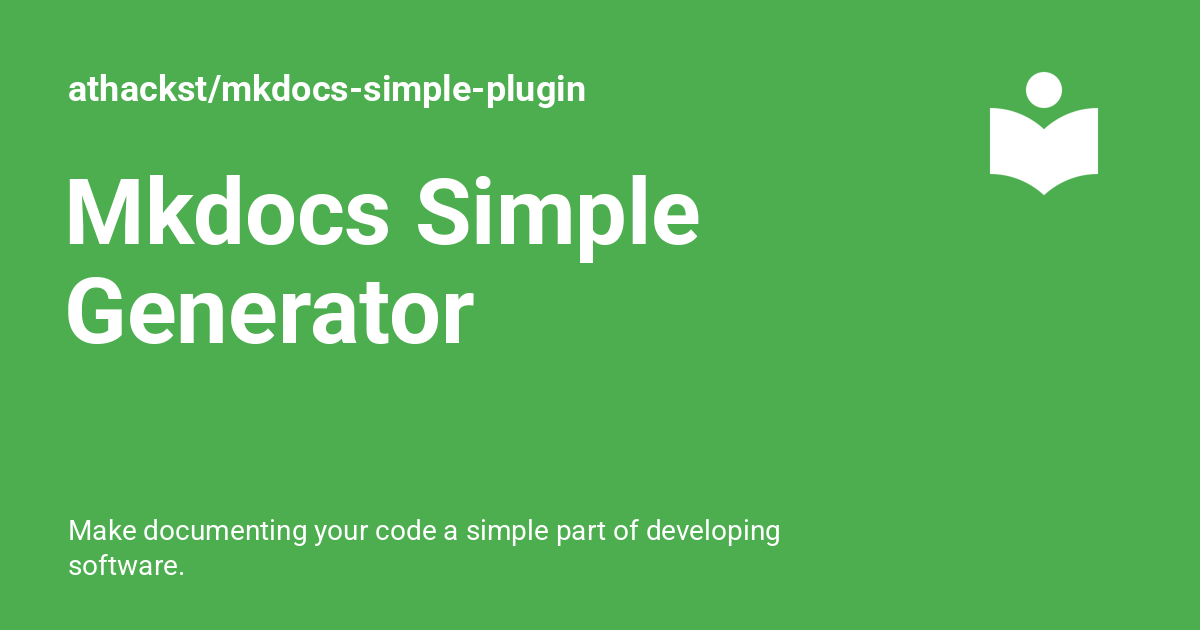 Mkdocs Simple Generator - athackst/mkdocs-simple-plugin Mkdocs Simple Generator - athackst/mkdocs-simple-plugin