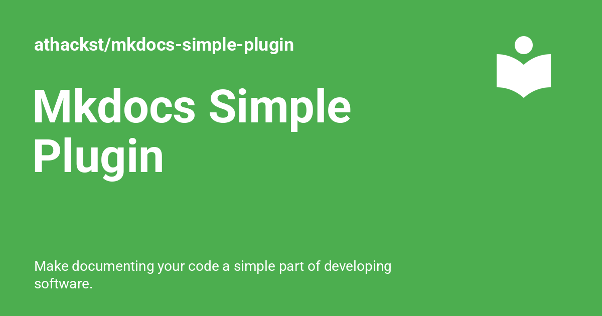 Mkdocs Simple Plugin - athackst/mkdocs-simple-plugin